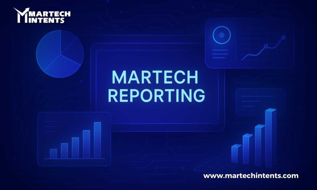 Martech Reporting: What Successful Companies Already Know