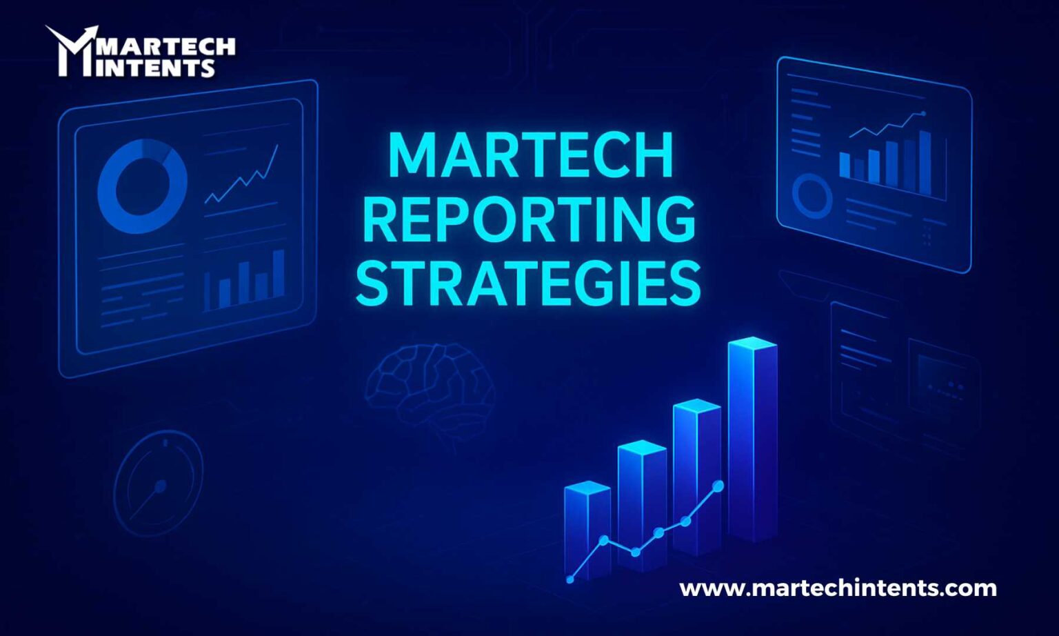 Martech Reporting Strategies: 5 Game-Changing Approaches
