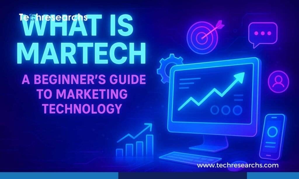 Marketing Technology: A Beginner's Guide to Martech